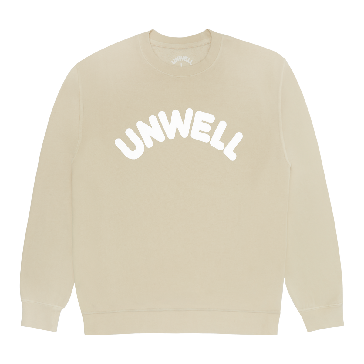 UNWELL CREWNECK (LIGHT TAN) – Unwell Shop | Call Her Daddy and More